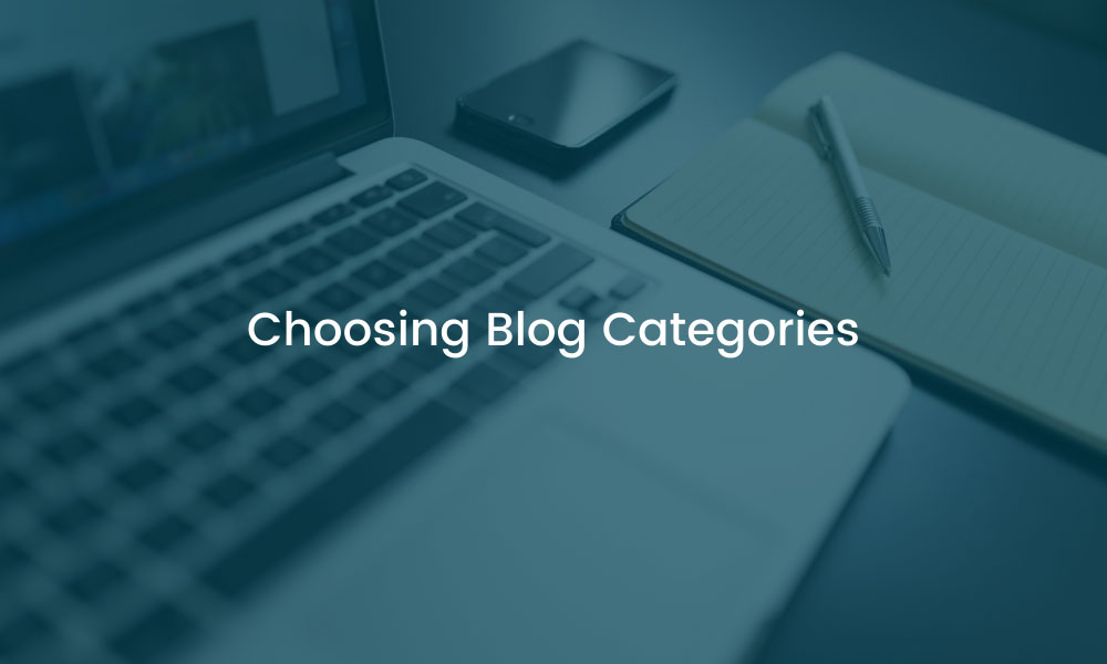 How to choose the perfect categories for your blog